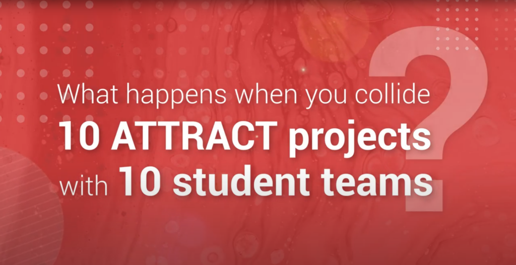 ATTRACT student pilots: transforming research ideas into innovations ...